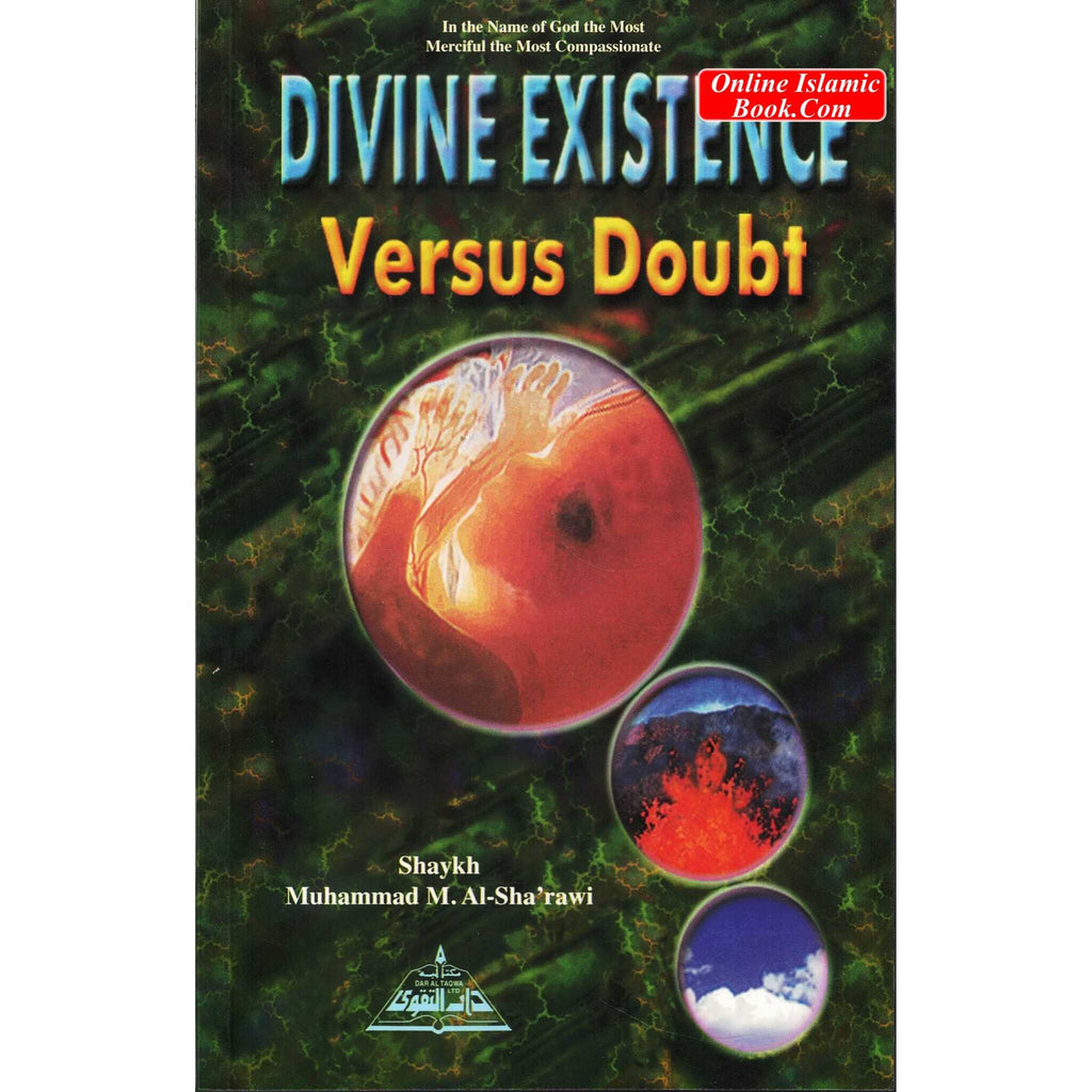 Divine Existence (Versus Doubt) By Muhammad M. Al-Sha'rawi – Online Islamic Book