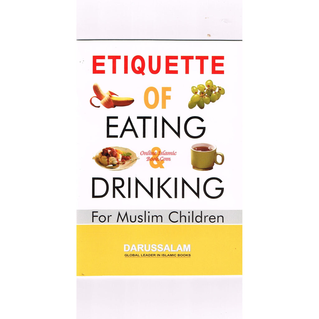 Etiquette of Eating and Drinking for Muslim Children – Online Islamic Book