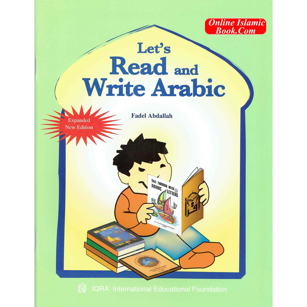 Let's Read & Write Arabic Book One By Fadel Ibrahim Abdallah – Online Islamic Book