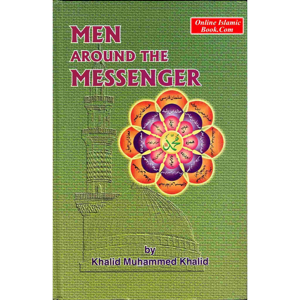Men Around the Messenger By Khalid Muhammad Khalid – Online Islamic Book