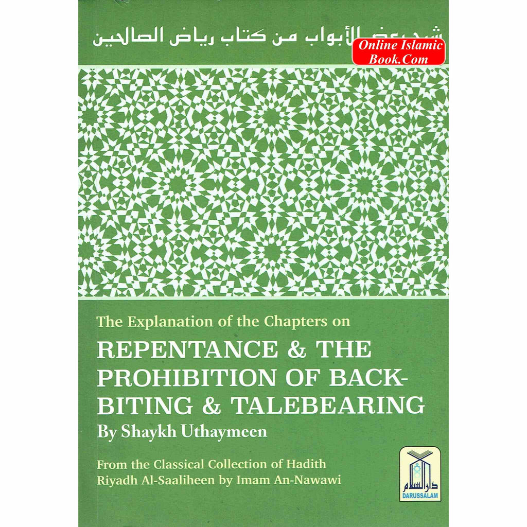 Repentance & The Prohibition of Backbiting & Tale Bearing – Online Islamic Book
