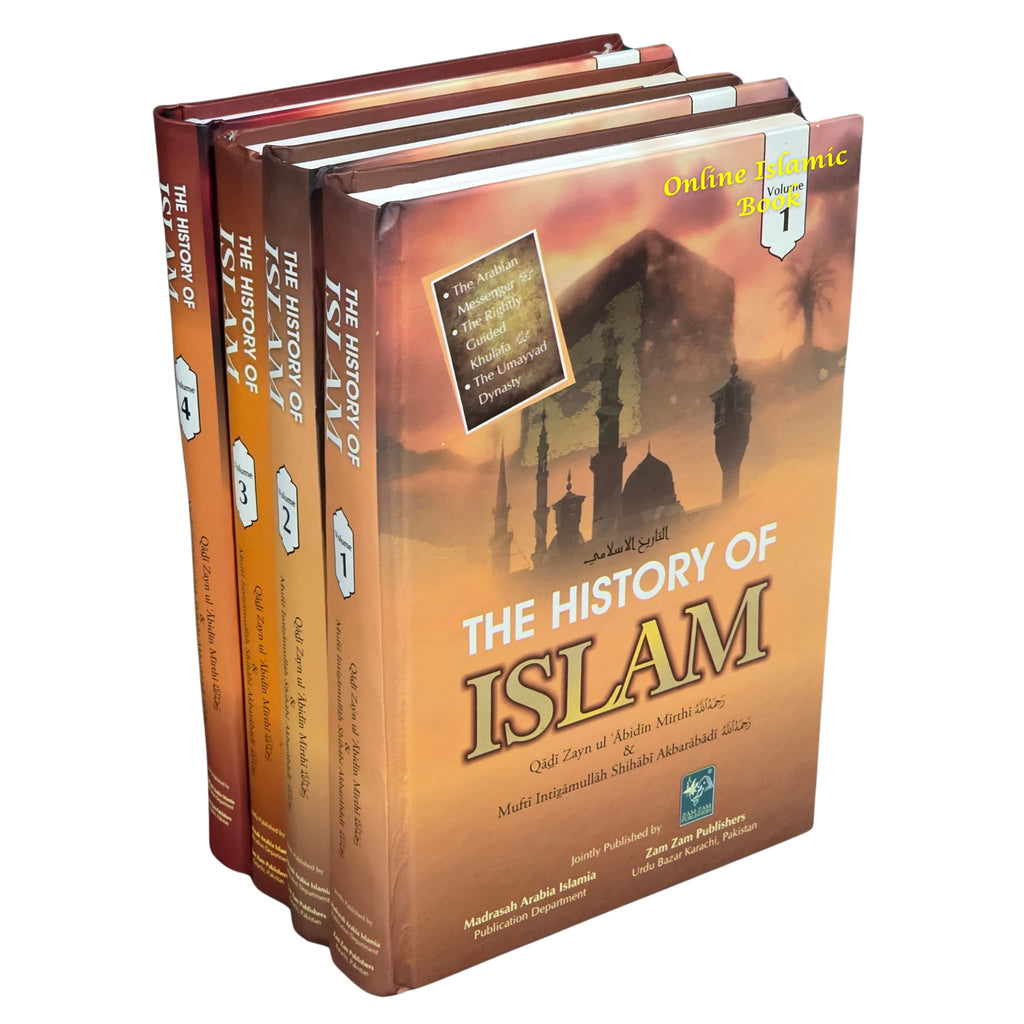 The History of Islam (4 Volume Complete Set) – Online Islamic Book