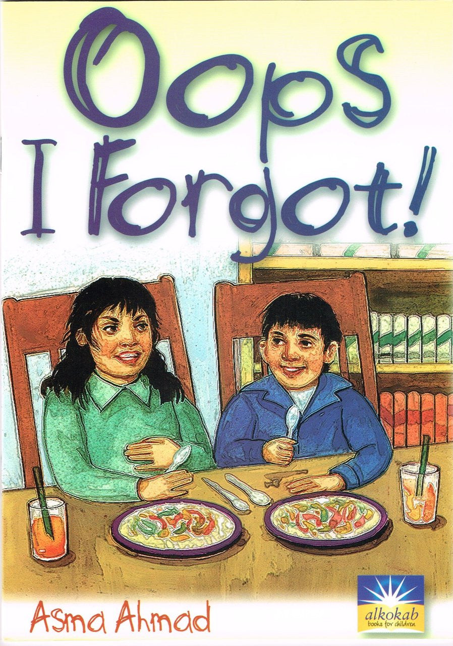 Oops I Forgot By Asma Ahmad 9780955430237 – Online Islamic Book
