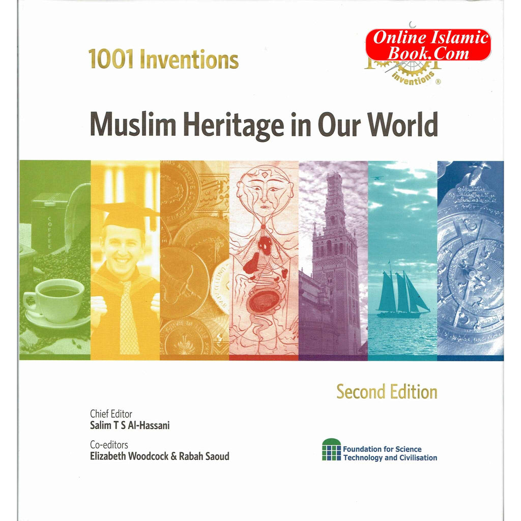 1001 Inventions: Muslim Heritage in Our World – Online Islamic Book