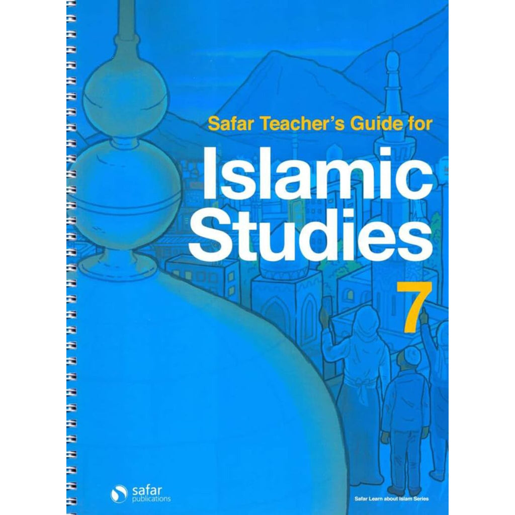 Safar Teacher's Guide for Islamic Studies: Level 7 – Online Islamic Book