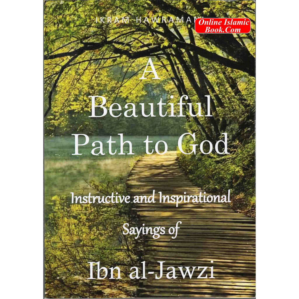 A Beautiful Path to God: Instructive and Inspirational – Online Islamic ...