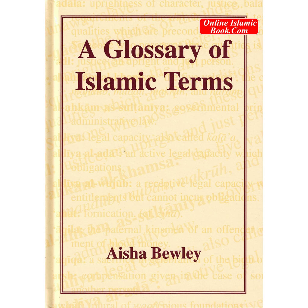 A Glossary of Islamic Terms By Aisha Bewley 9781897940785 – Online ...