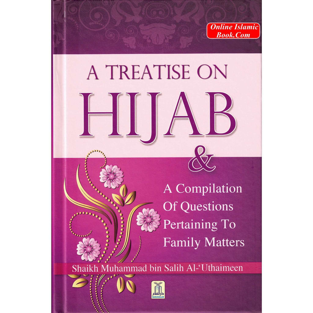 A Treatise on Hijab And Compilation of Questions Pertaining – Online ...
