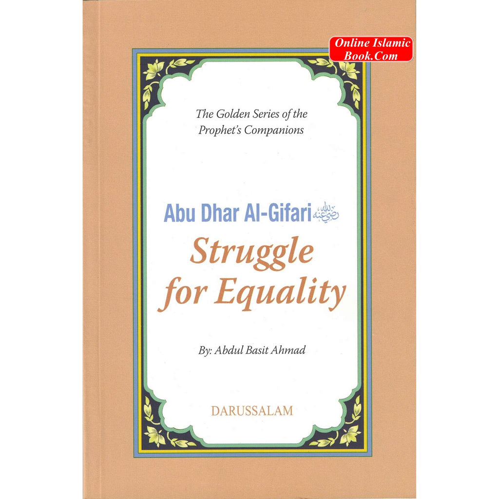 Abu Dhar Al-Gifari (RA) Struggle for Equality by Abdul Basit – Online ...