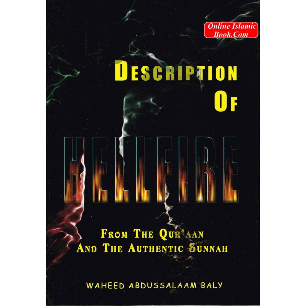 Description of Hellfire By Wahid Abdussalam Baly – Online Islamic Book