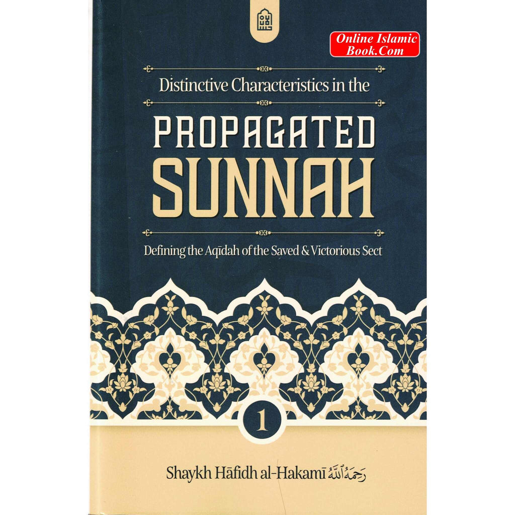 Distinctive Characteristics In The Propagated Sunnah – Online Islamic Book
