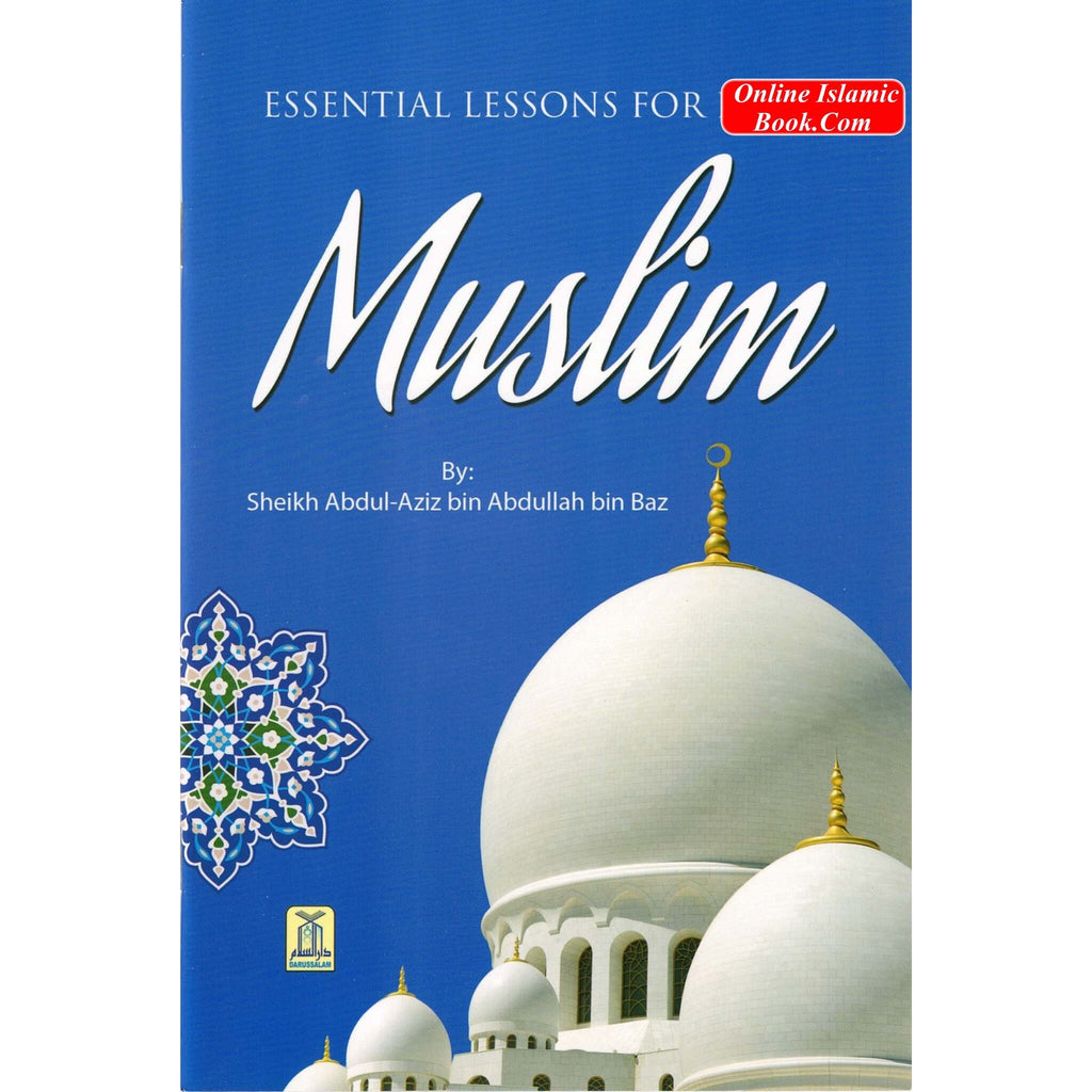 Essential Lessons For Every Muslim By Abdul Aziz Abdullah – Online ...