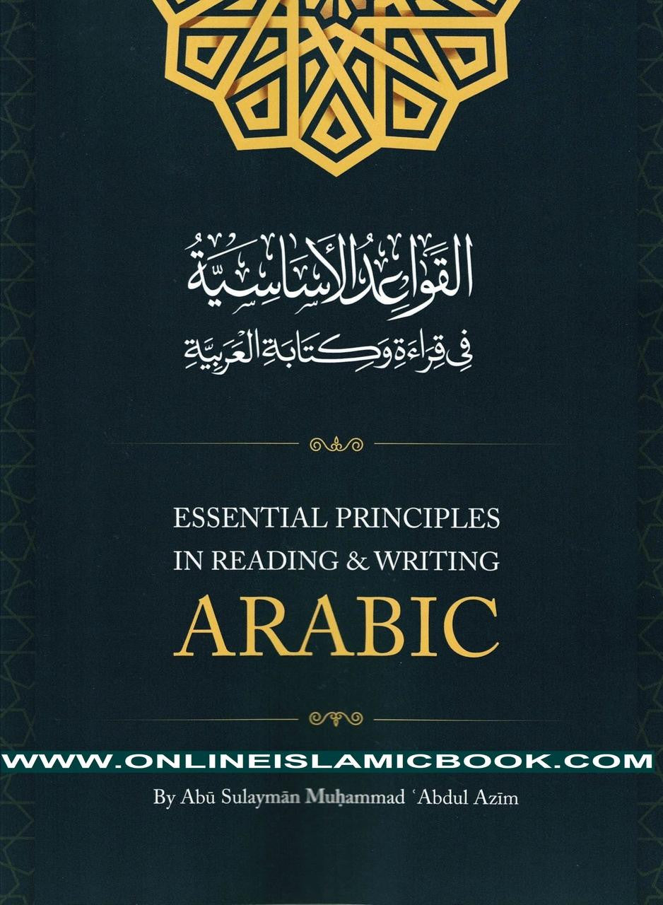 Essential Principles in Reading & Writing Arabic Abdul Azim – Online ...