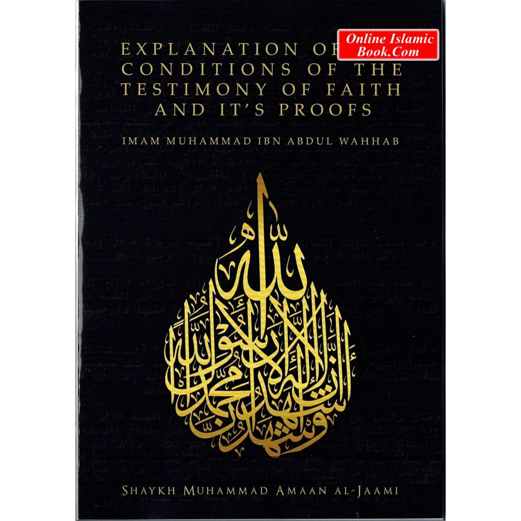Explanation of The Conditions Of The Testimony Of Faith – Online ...