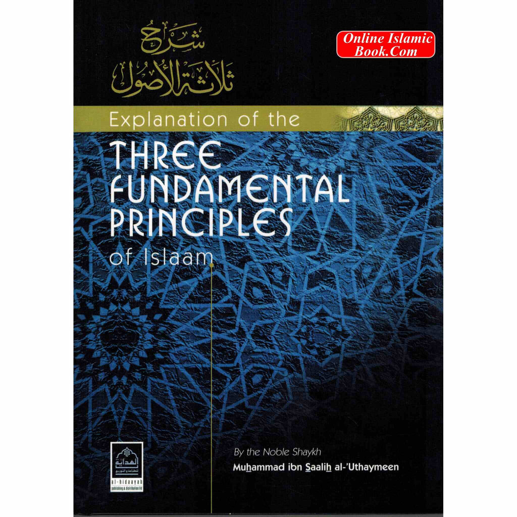 Explanation of the Three Fundamental Principles of Islam – Online ...