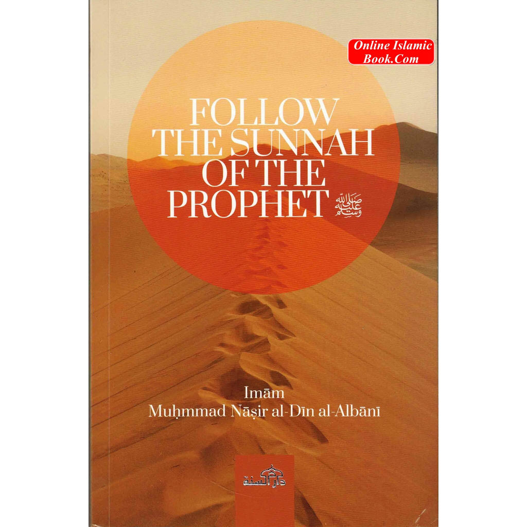 Follow The Sunnah of The Prophet by Muhammad Nasir al-Din – Online ...