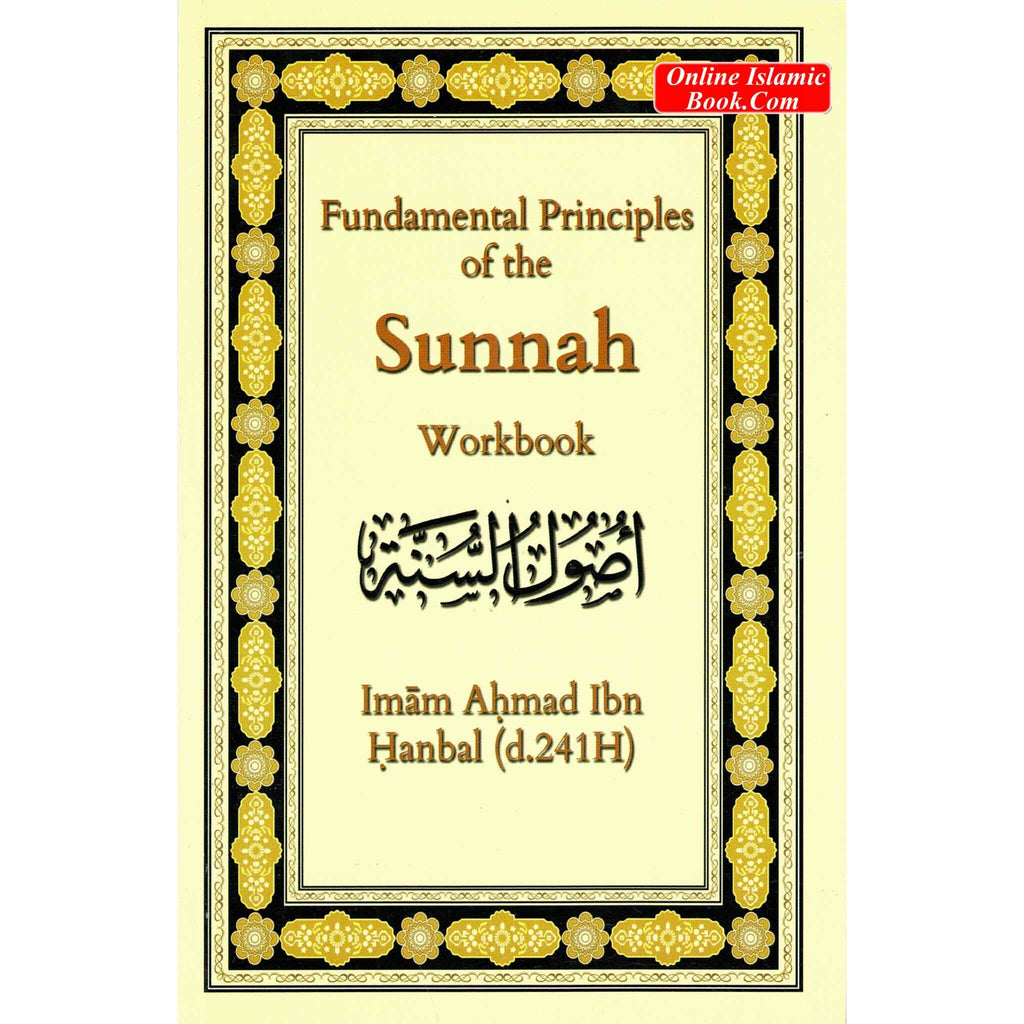Fundamental Principles of the Sunnah By Ahmad Ibn hanbal – Online ...