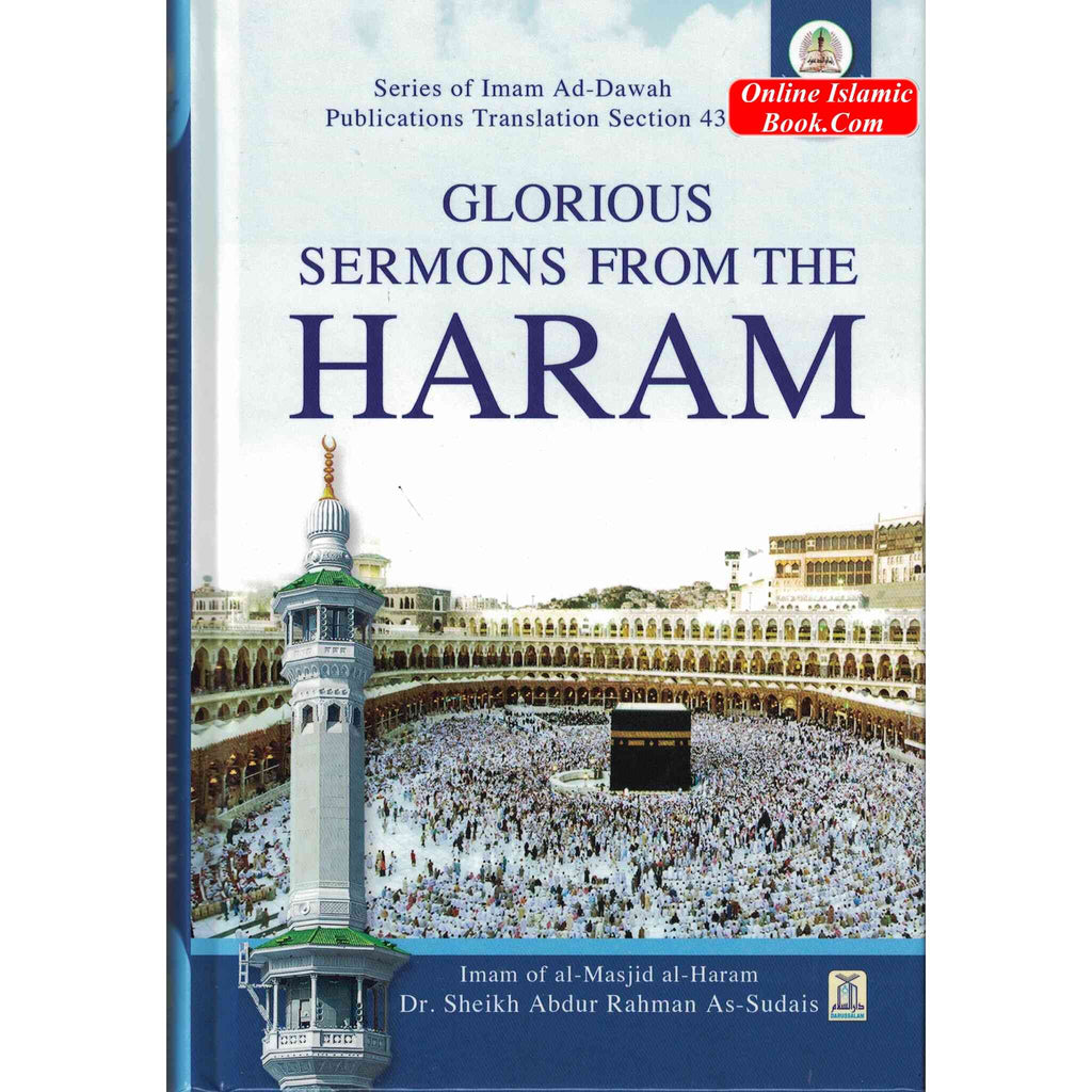 Glorious Sermons from the Imam Haram By Sheikh As-Sudais – Online ...