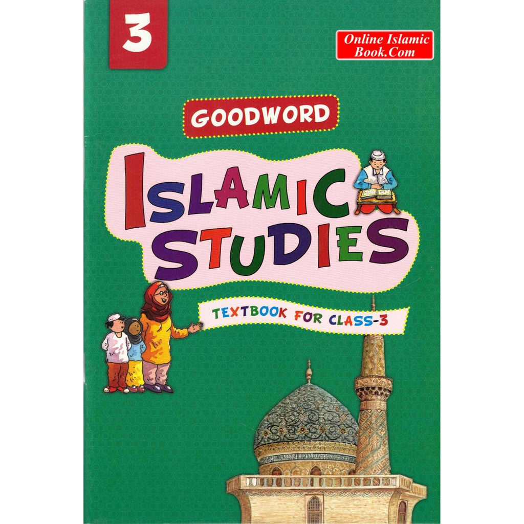 Goodword Islamic Studies Textbook For Class 3 by Saniyasnain – Online ...