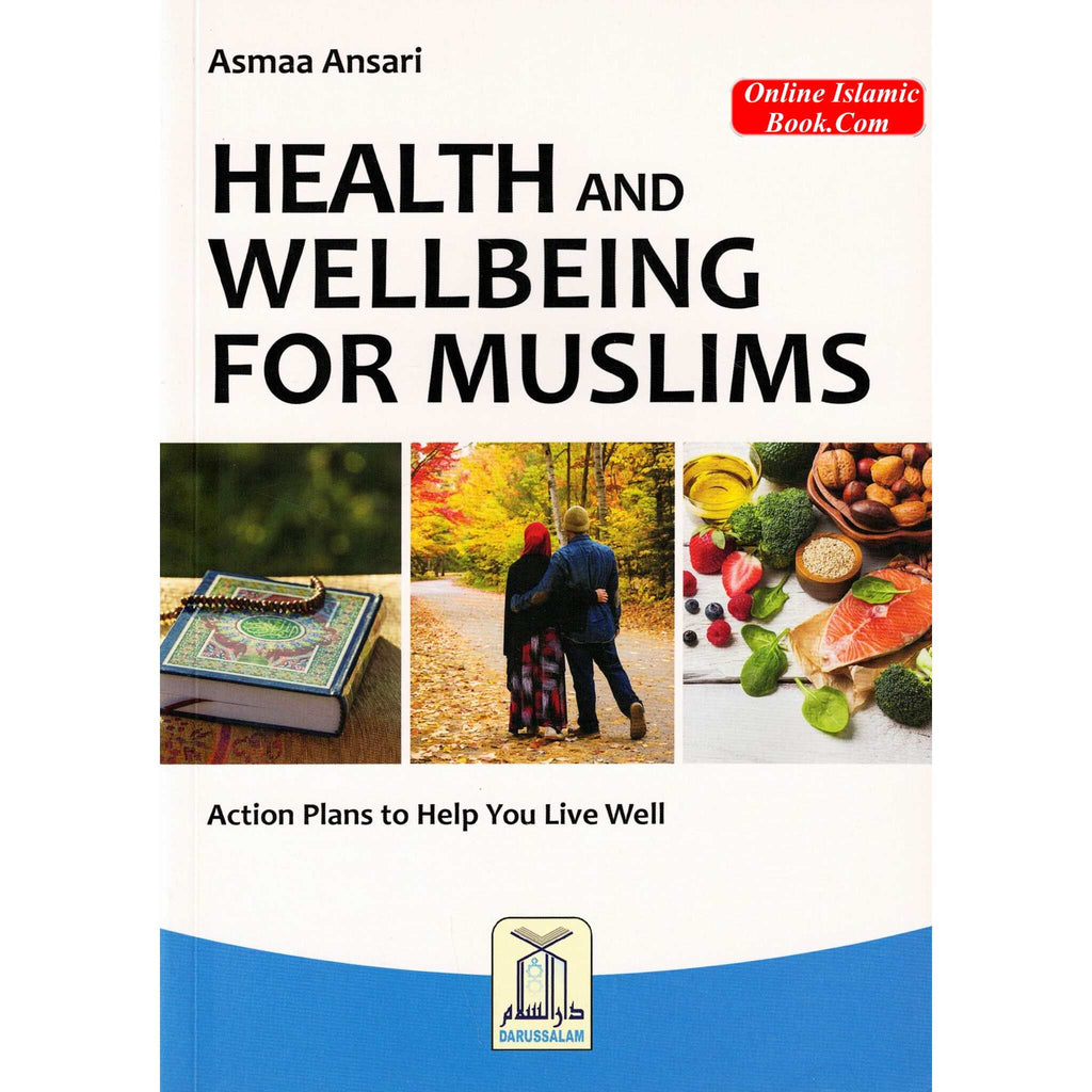 Health and Wellbeing for Muslims – A Practical Guide by Asmaa Ansari ...
