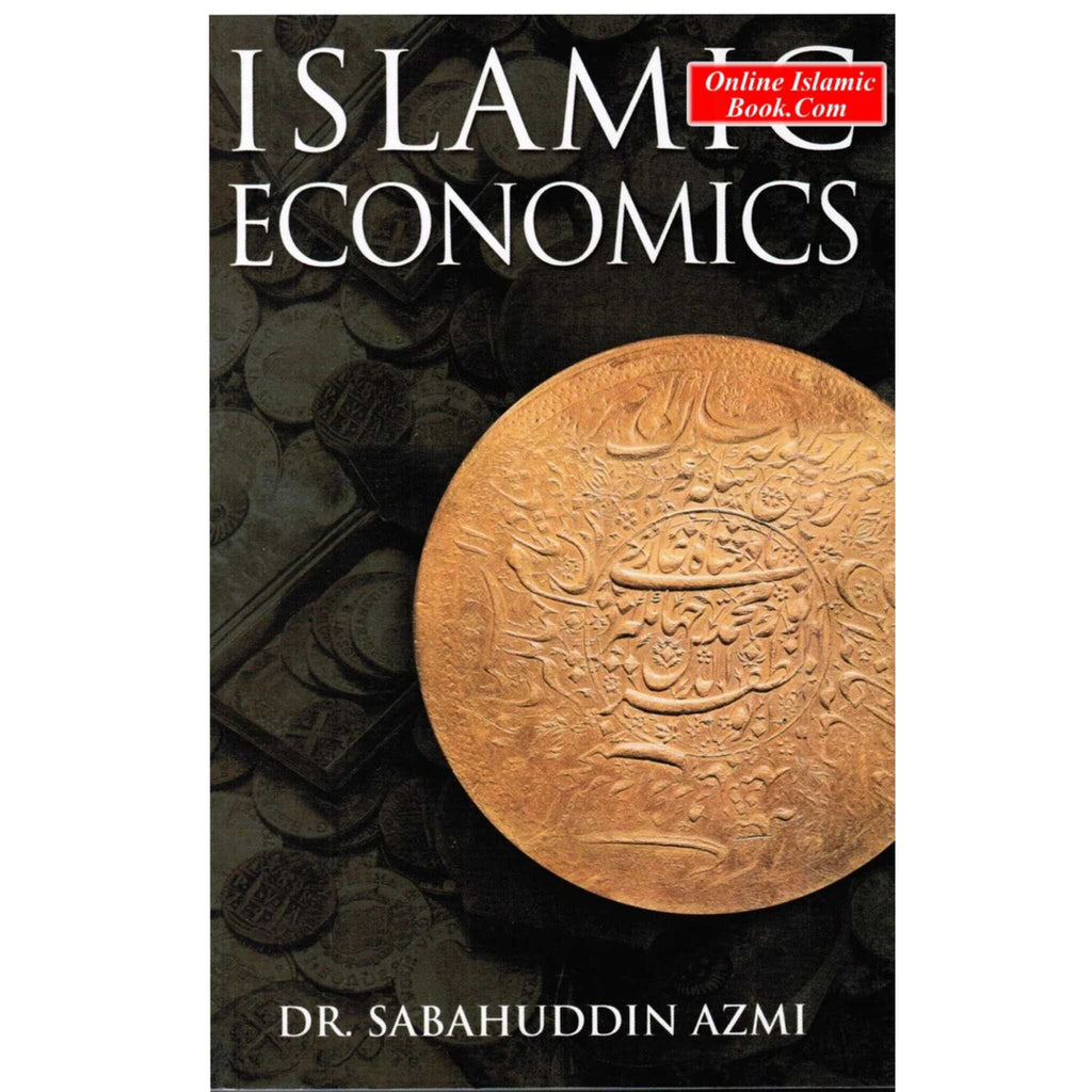 Islamic Economics By Sabahuddin Azmi 9788178980416 – Online Islamic Book