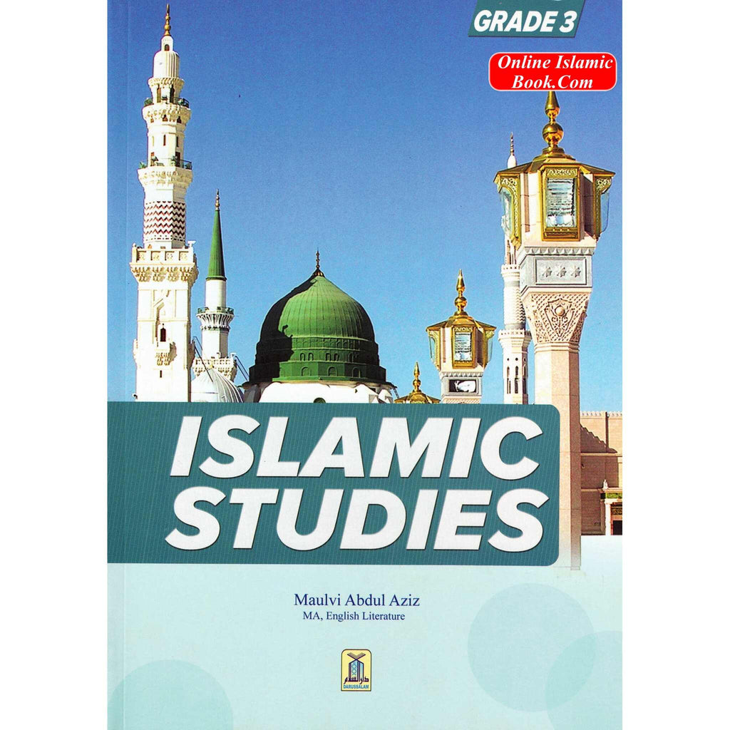 Islamic Studies Grade 3 By Maulvi Abdul Aziz Darussalam – Online Islamic Book