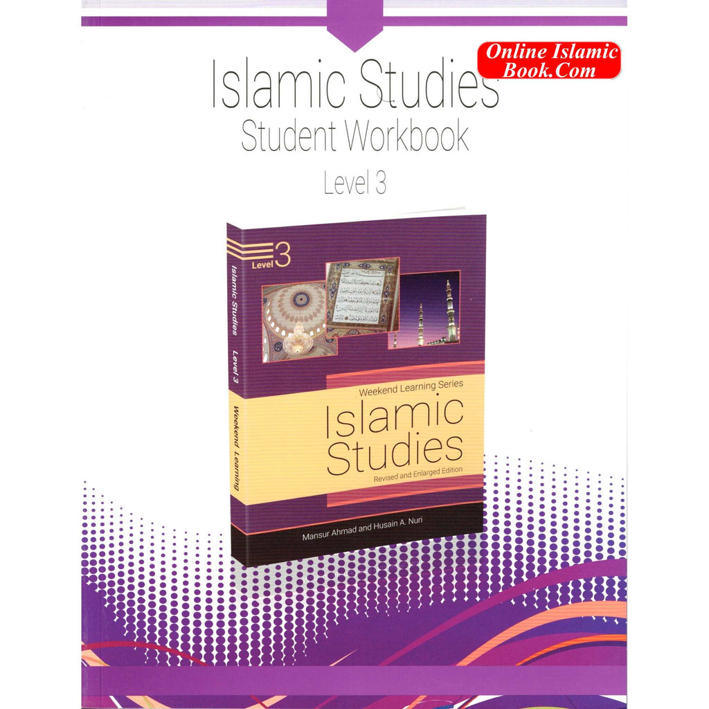 Islamic Studies Student Workbook Level 3 By Mansur Ahmed – Online ...