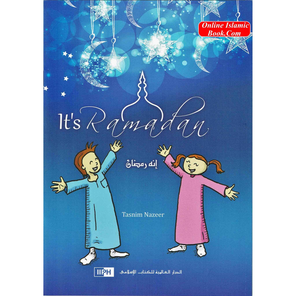 It's Ramadan! (Tasnim Nazeer) Ages 3+ By Tasnim Nazeer – Online Islamic ...