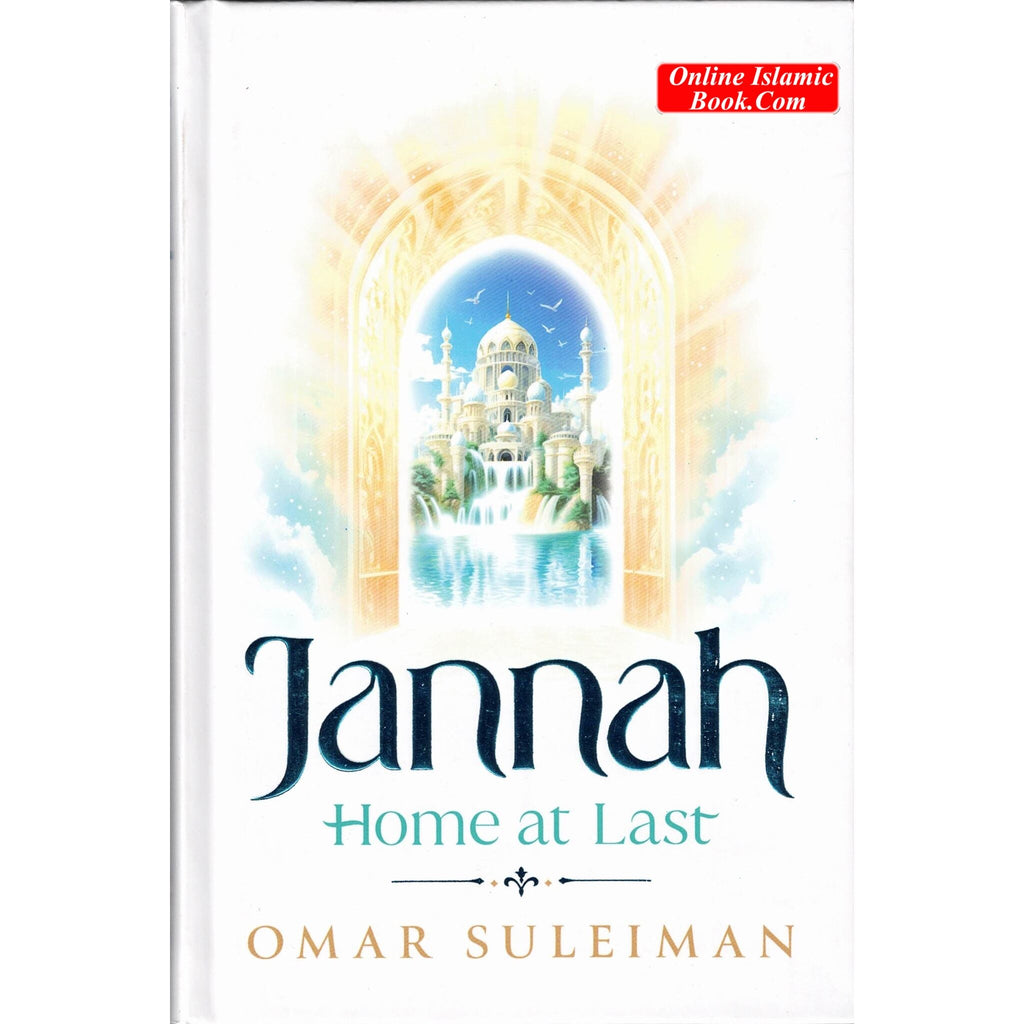 Jannah: Home at Last by Omar Suleiman – Online Islamic Book