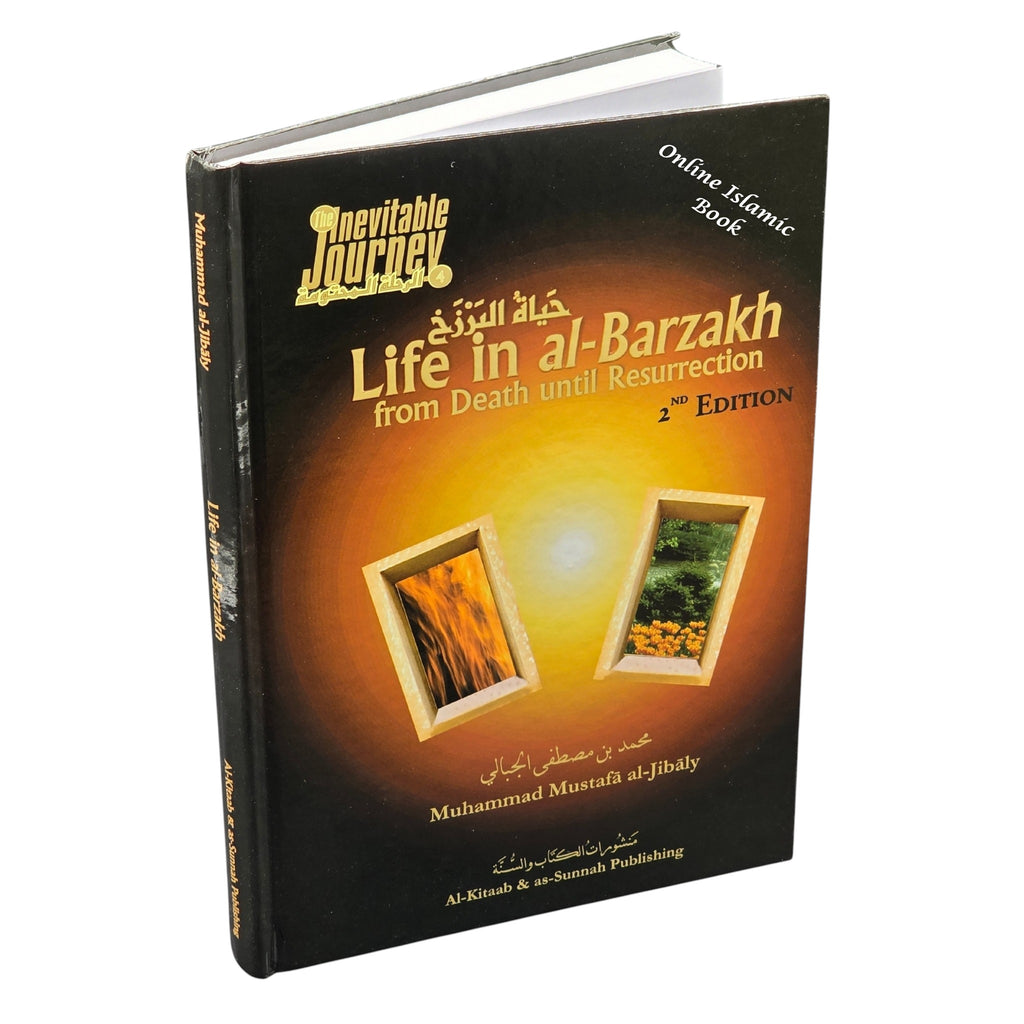 Life in al-Barzakh from Death until Resurrection by Jibaly – Online ...