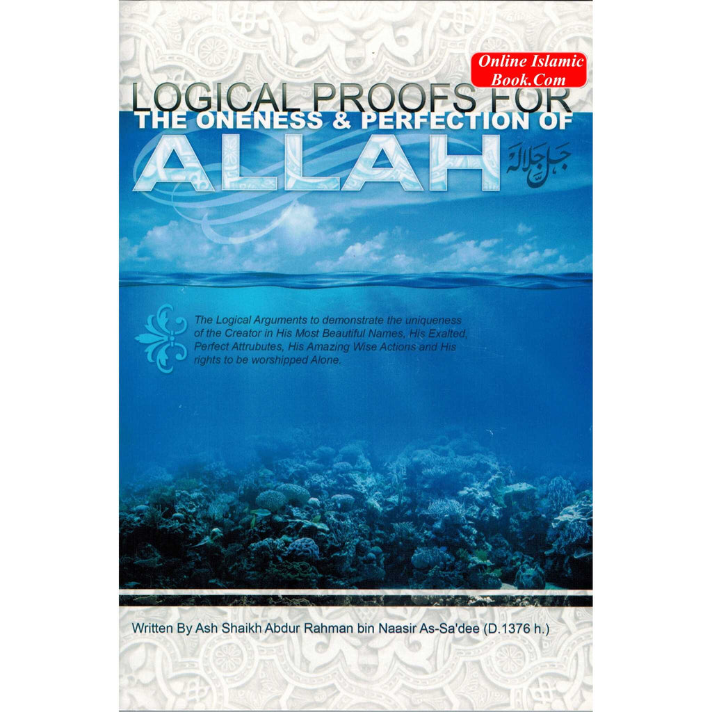 Logical Proofs for the Oneness & Perfection of Allah Rahman – Online ...