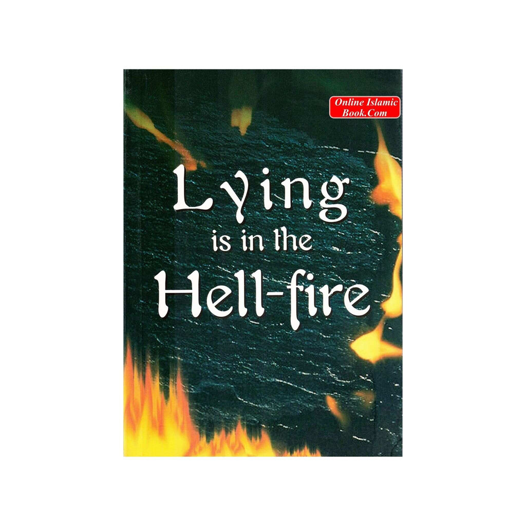 Lying is in the Hell-fire Darussalam Research 9789960861692 – Online ...