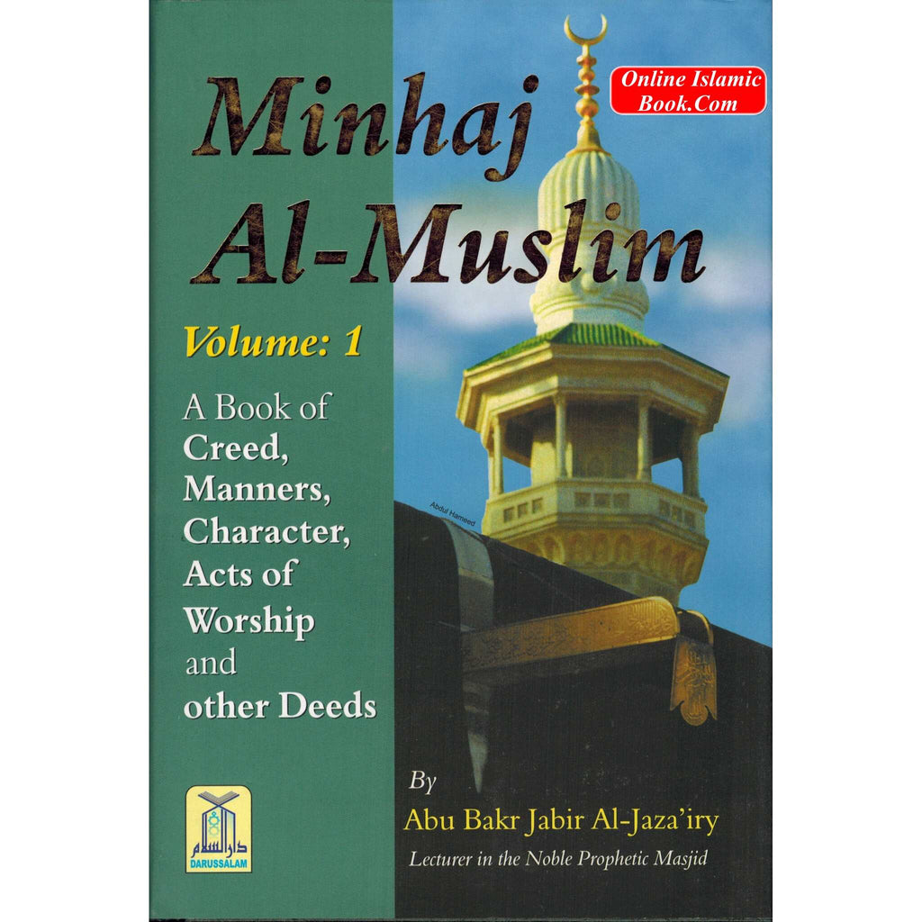 Minhaj Al-Muslim (2 Vol-Set) By Abu Bakr Jabir Al-Jaza'iry – Online ...