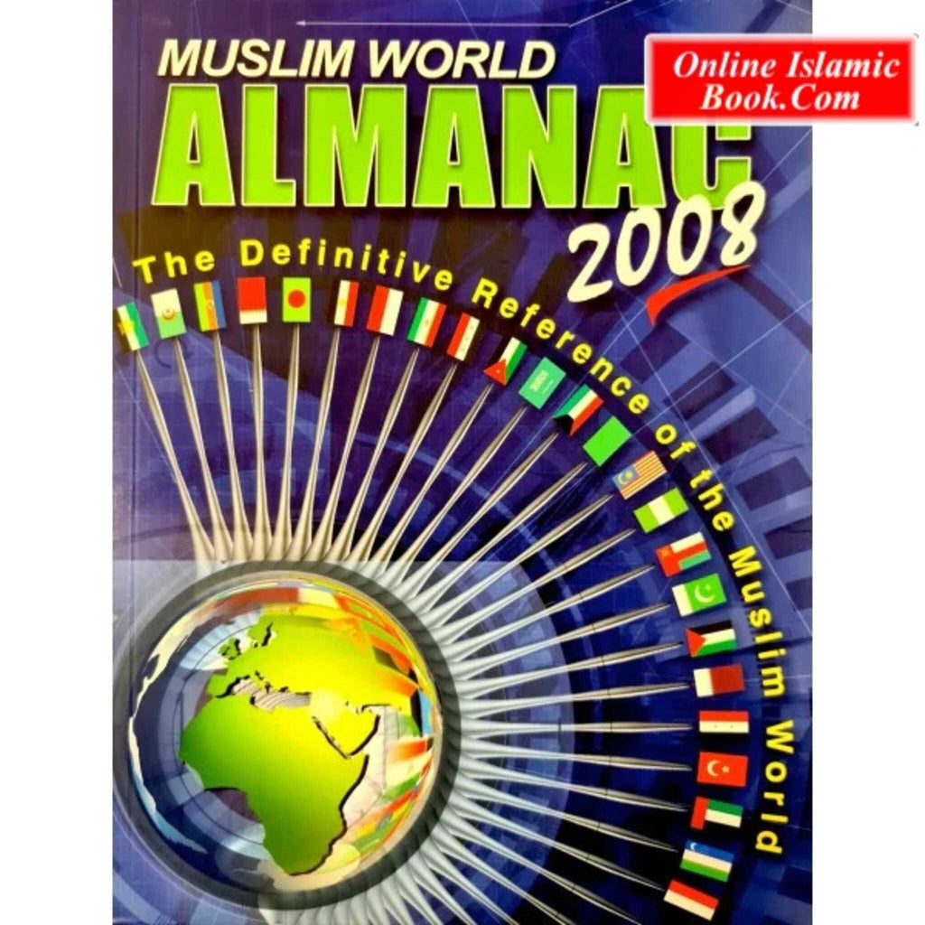 Muslim World Almanac 2008 By Jawaid Anwar Al Hassan – Online Islamic Book