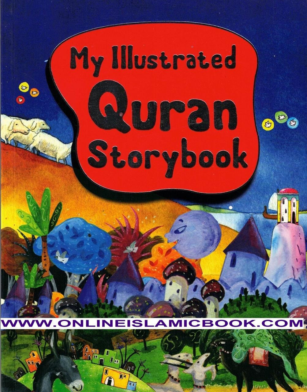 My Illustrated Quran Storybook By Mohd. Harun Rashid – Online Islamic Book