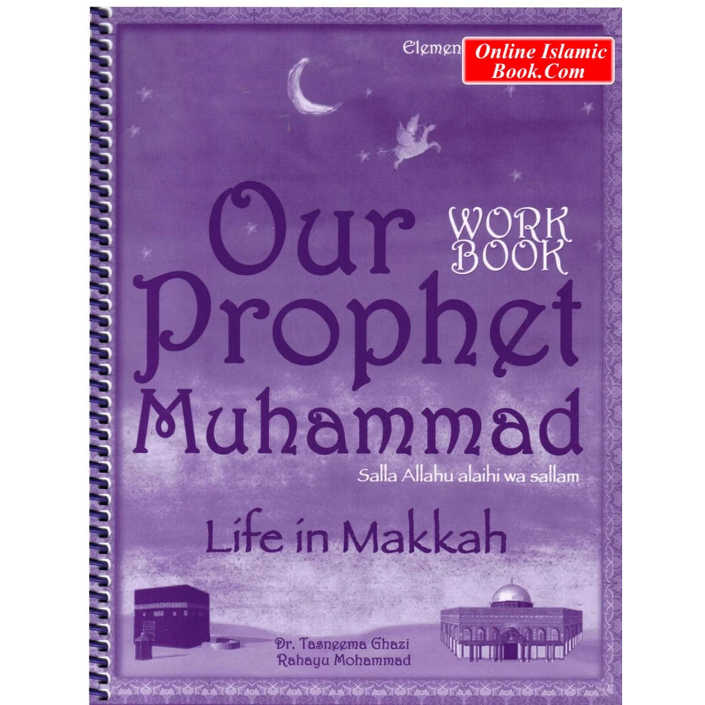Our Prophet Muhammad(s) Workbook Grade 2 life in Makkah – Online ...
