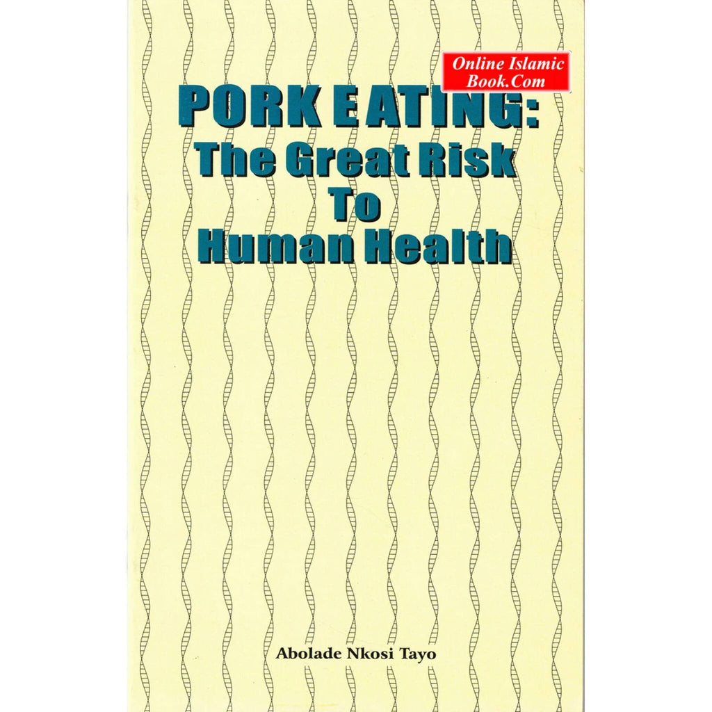 Pork Eating The Great Risk to Human Health 9788172315757 – Online ...