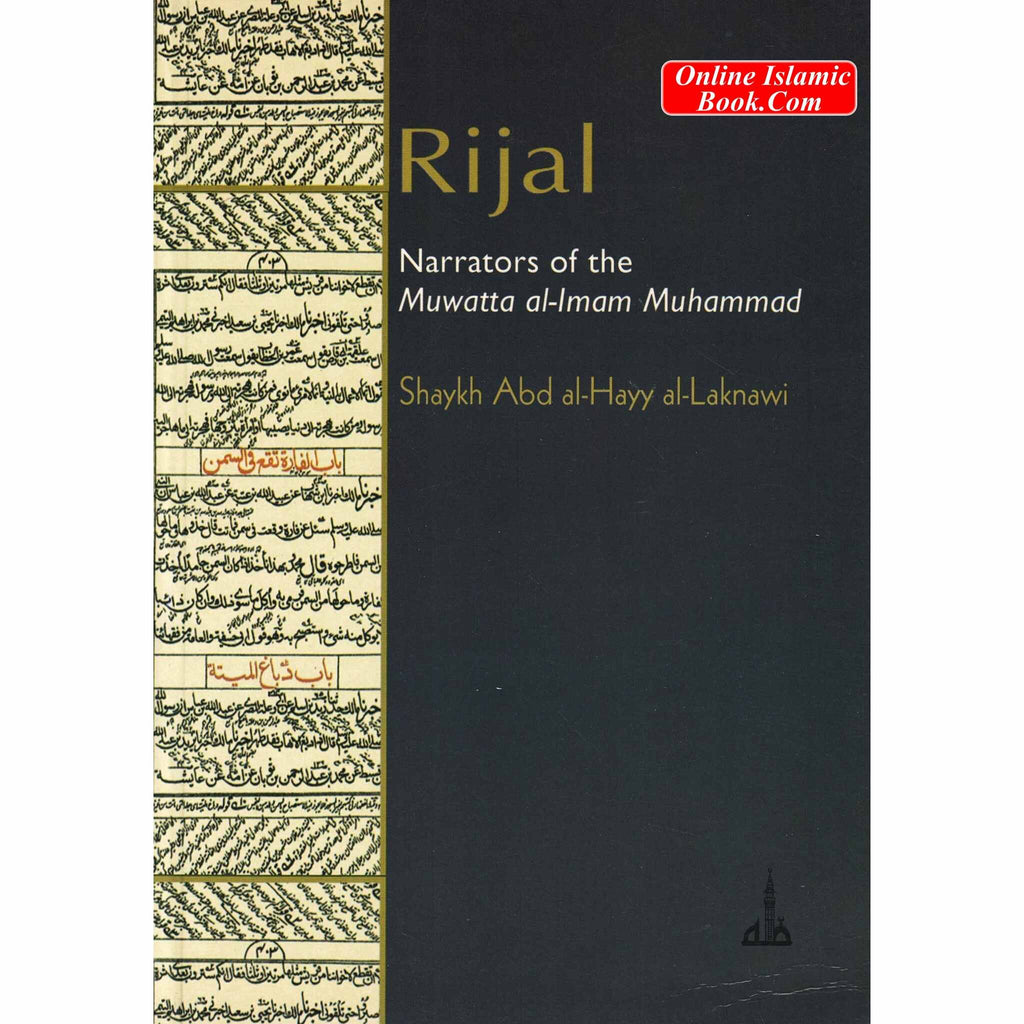 Rijal Narrators of the Muwatta al-Imam Muhammad By Laknawi – Online ...