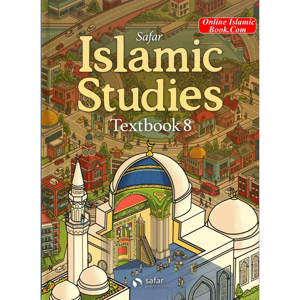 Islamic Studies Textbook 8 Learn about Islam Series – Online Islamic Book