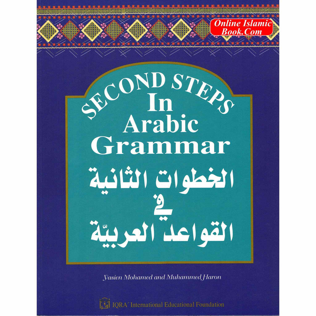 Second Steps in Arabic Grammar 9781897940150 – Online Islamic Book