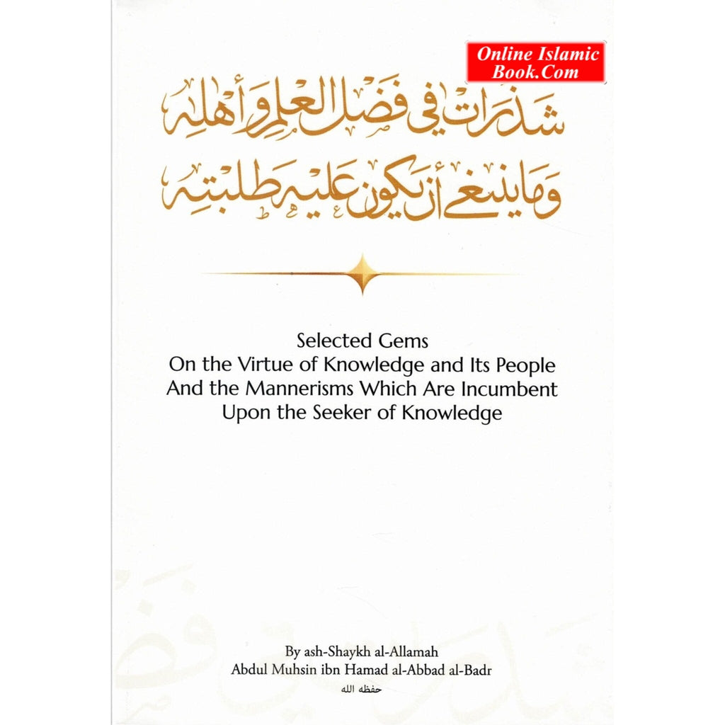 Selected Gems On the Virtue of Knowledge and Its People – Online ...