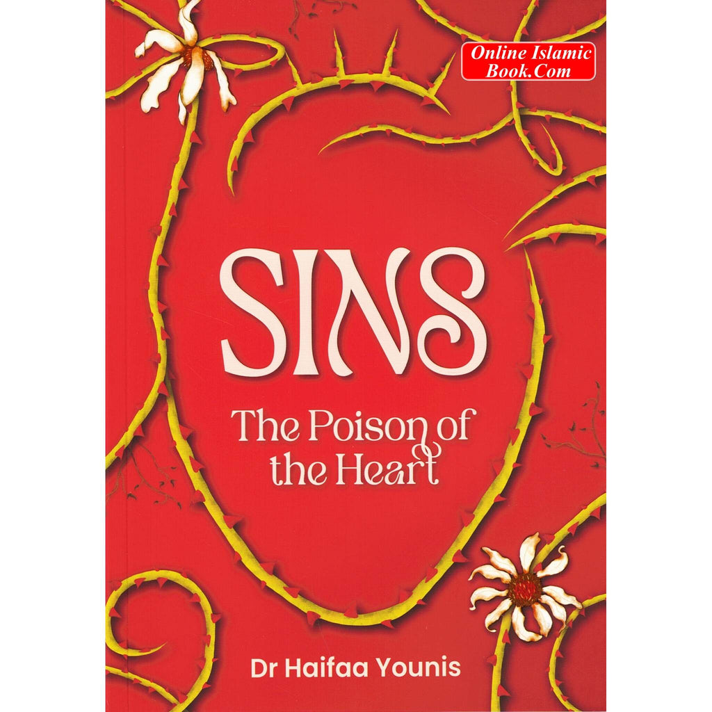 Sins: Poison of the Heart by Haifaa Younis – Online Islamic Book