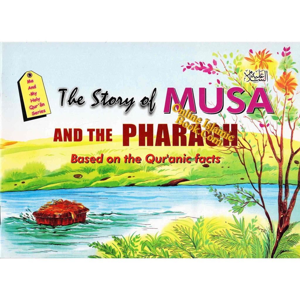 Story of Musa Moses and the Pharaoh by Shamin Nikhat Paperback – Online ...