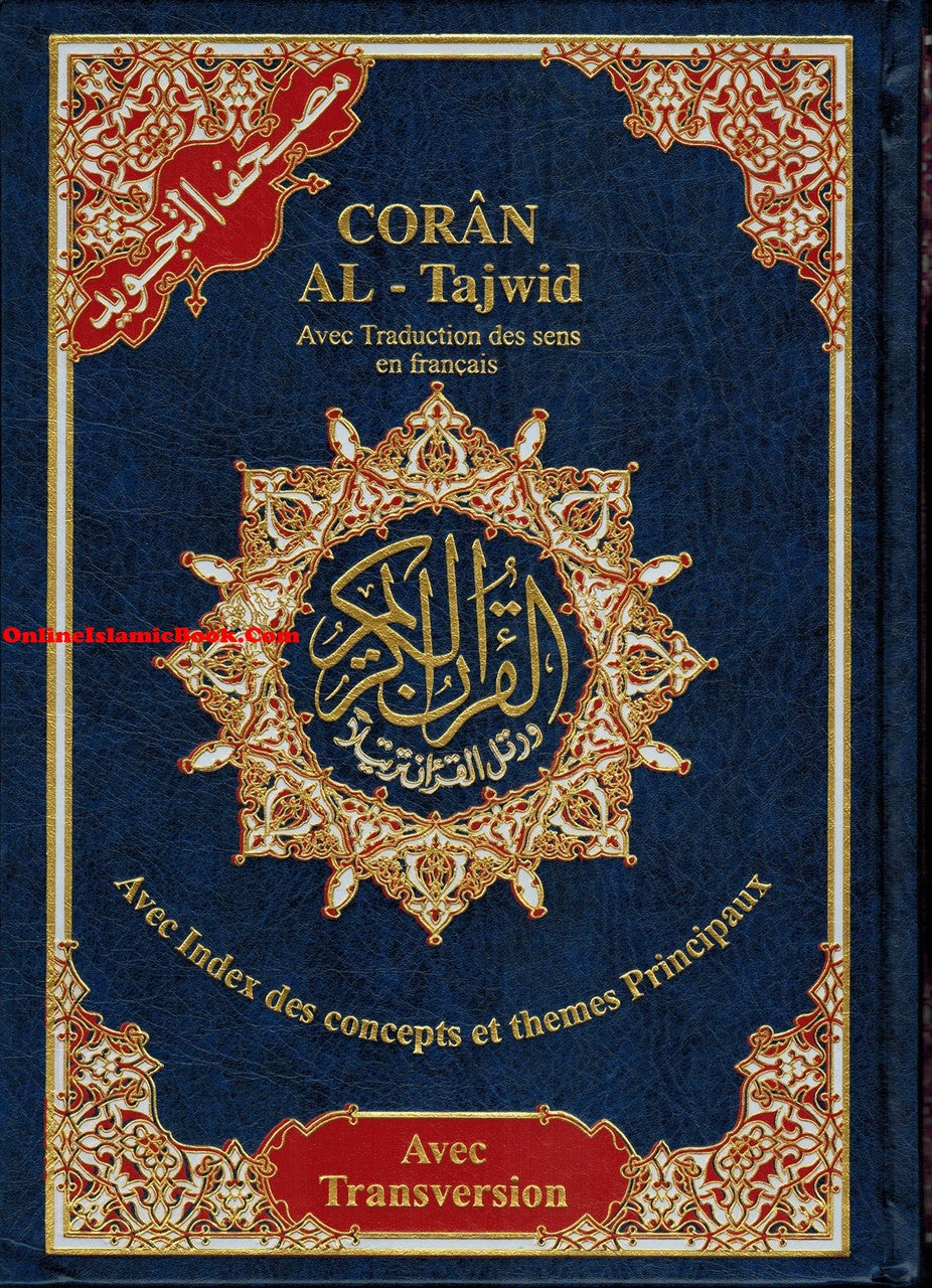 Tajweed Quran in French Translation and Transliteration (Coran Al ...