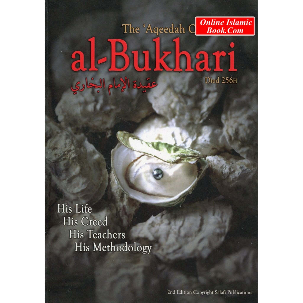 The Aqeedah of Imaam Al-bukhari By Abu Iyaad Amjad Rafiq – Online ...