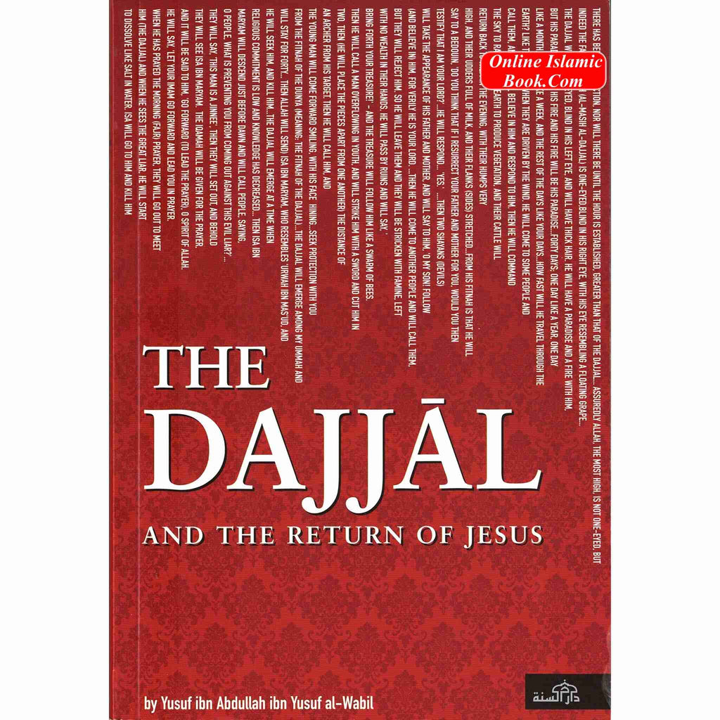 The Dajjal And The Return Of Jesus Yusuf Ibn Abdullah – Online Islamic Book