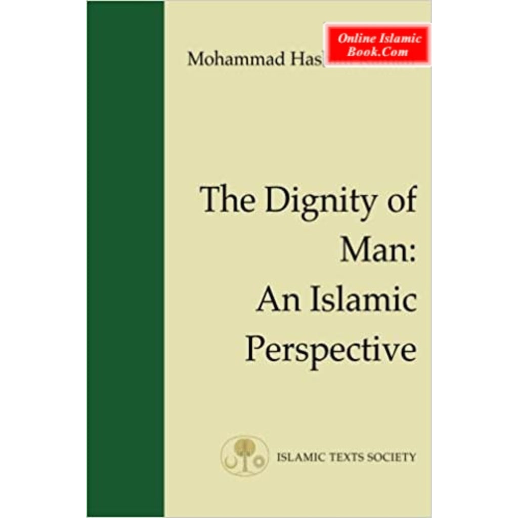 The Dignity of Man An Islamic Perspective Fundamental Rights – Online ...