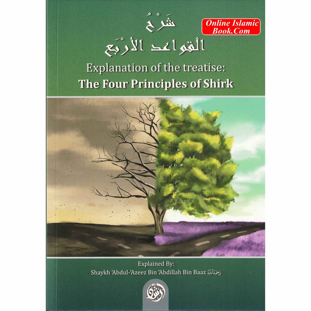 The Explanation of the Treatise The Four Principles of Shirk – Online ...