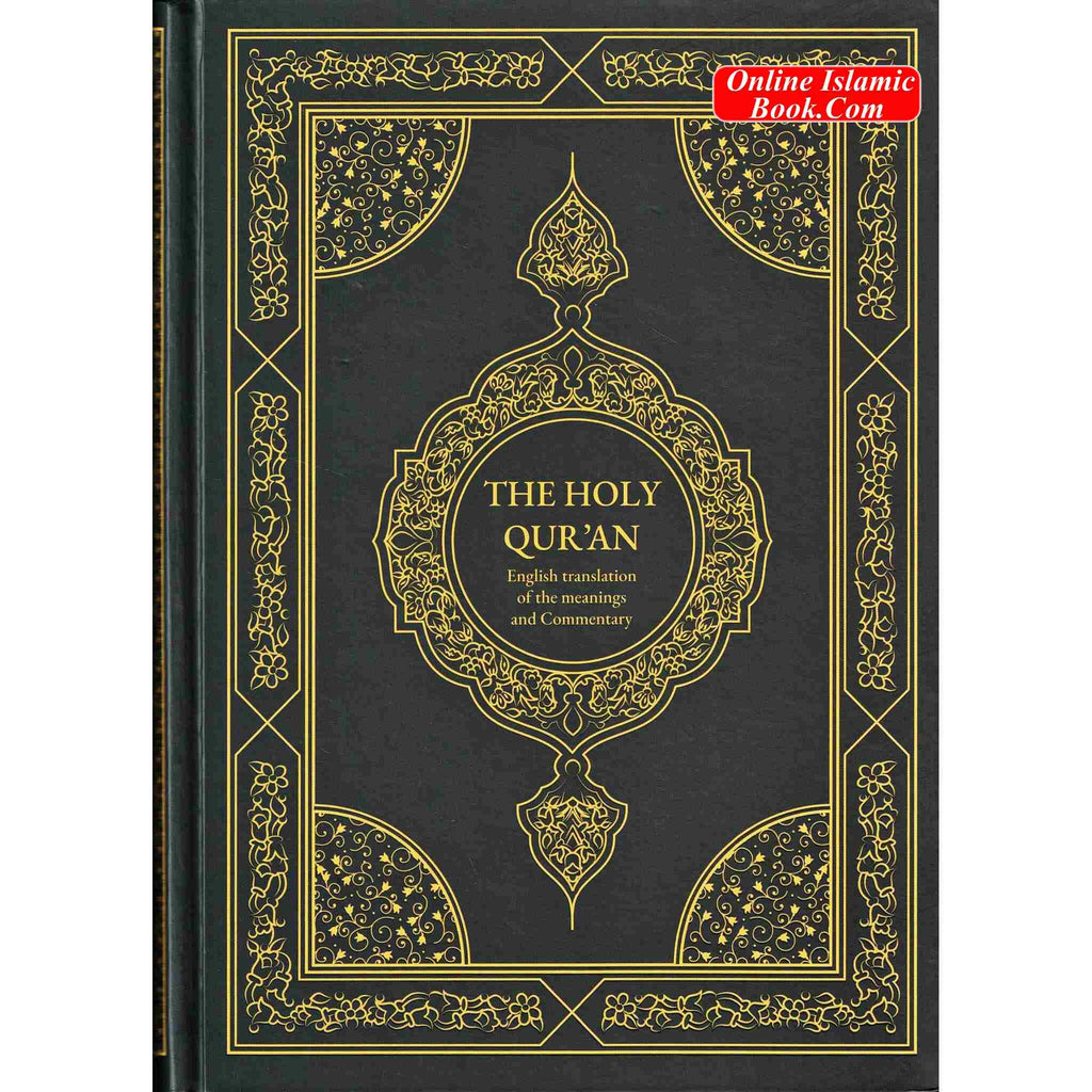 The Holy Quran English translation of the meaning Commentary – Online ...