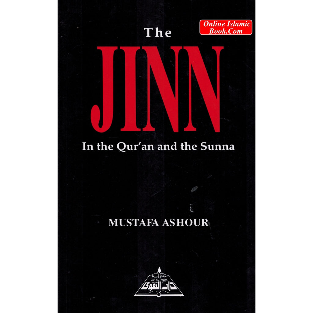 The Jinn In The Quran and the Sunnah By Mustafa Ashour – Online Islamic ...